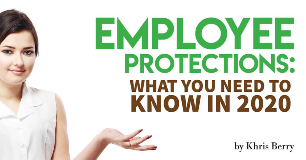 Employee Protections: What You Need to Know in 2020