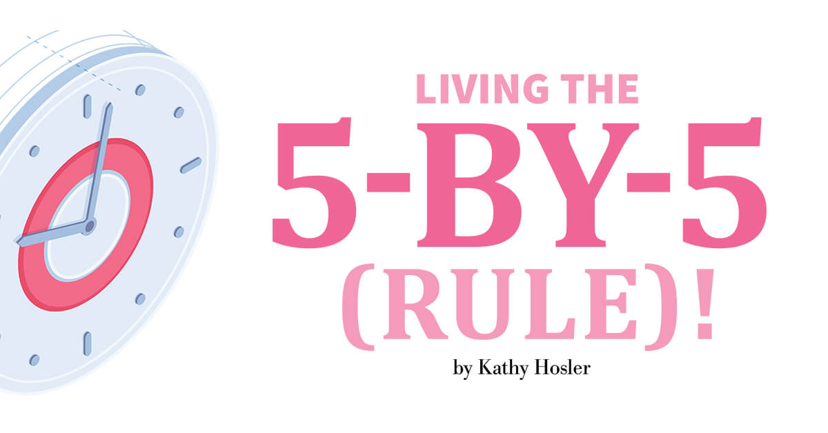 Living The 5 by 5 Rule Groomer To Groomer Magazine living-the-5-by-5-rule-groomer-to-groomer-magazine